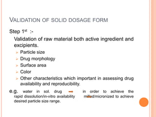 Validation of dosages form | PPTX