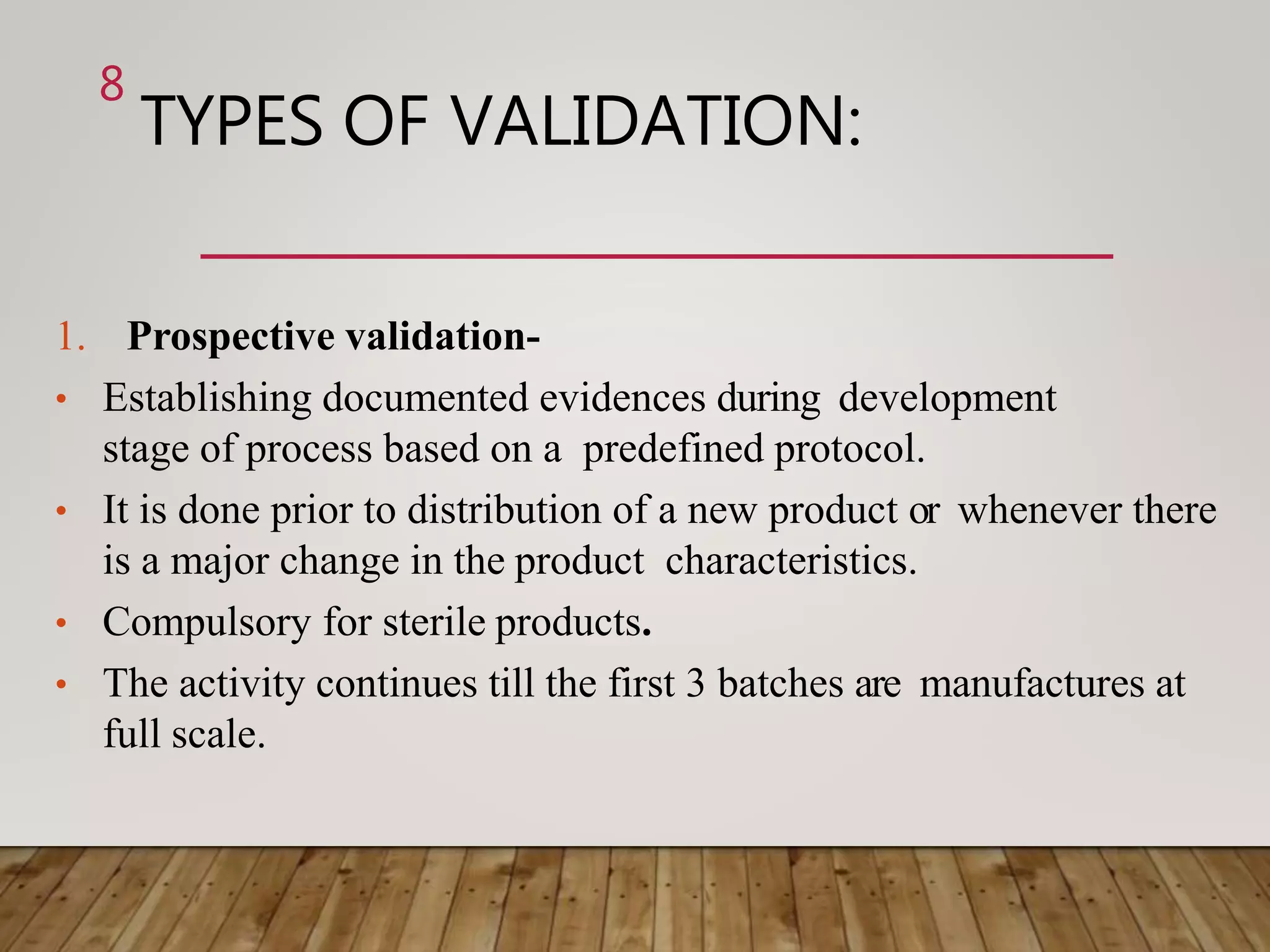 Validation in pharmaceutical industry | PPTX