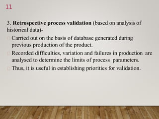 Validation in pharmaceutical industry | PPTX