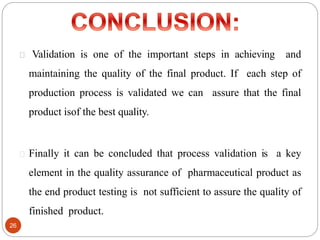 Validation ( process validation, TT from R&D to pilot plant) | PPT
