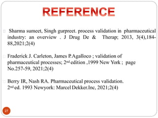 Validation ( process validation, TT from R&D to pilot plant) | PPT