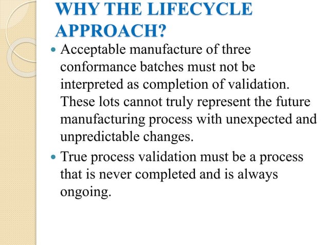 Lifecycle approach to process validation.pptx