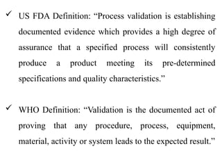 Validation Principles in Pharmaceutical Industry | PPTX
