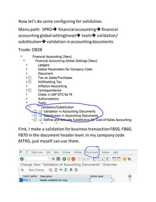 Validation and substitution -sap fi advance functions 2019 | DOCX