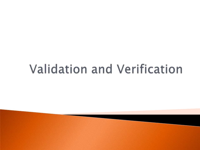 Validation and Verification | PPTX