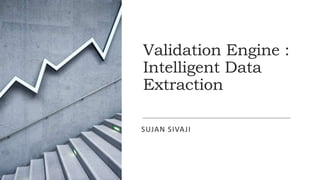 Validation Engine.pptx