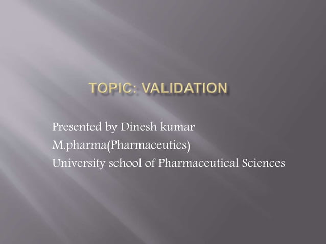 Pharmaceutical Validation | PPT