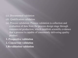 Pharmaceutical Validation | PPTX