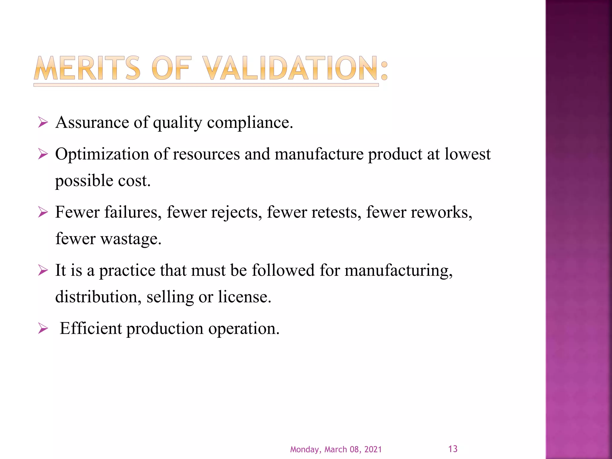 Validation (intro, scope, merits, ich, who guidelines) | PPTX