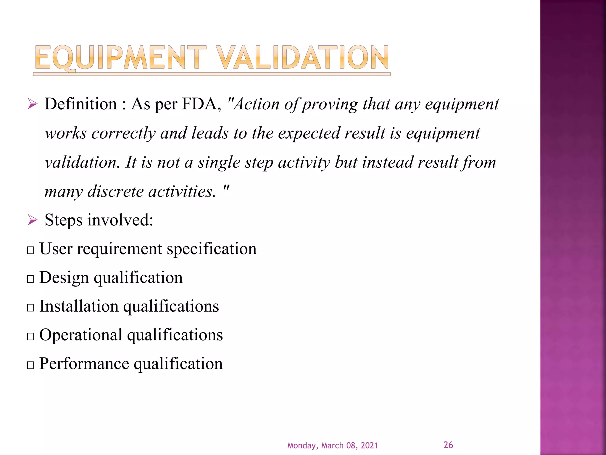 Validation (intro, scope, merits, ich, who guidelines) | PPTX
