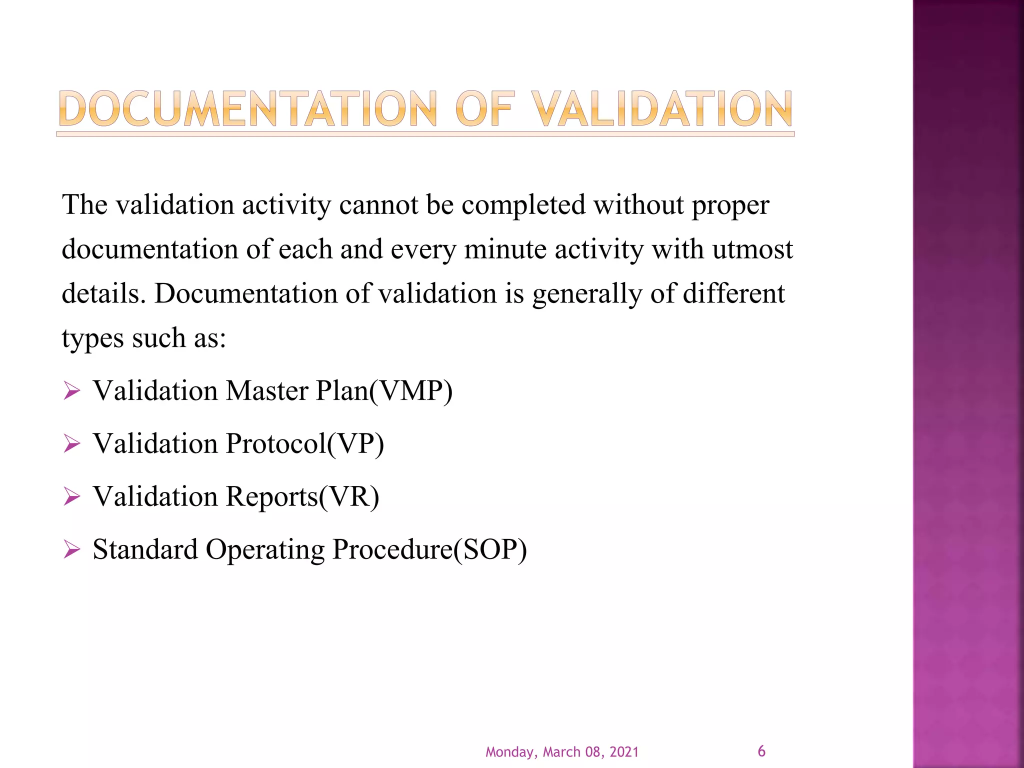 Validation (intro, scope, merits, ich, who guidelines) | PPTX