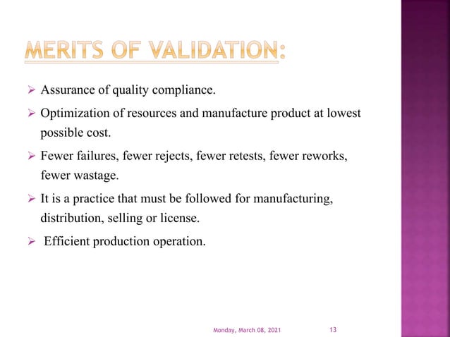 Validation (intro, scope, merits, ich, who guidelines) | PPTX | Pharmaceutical Industry | Industries