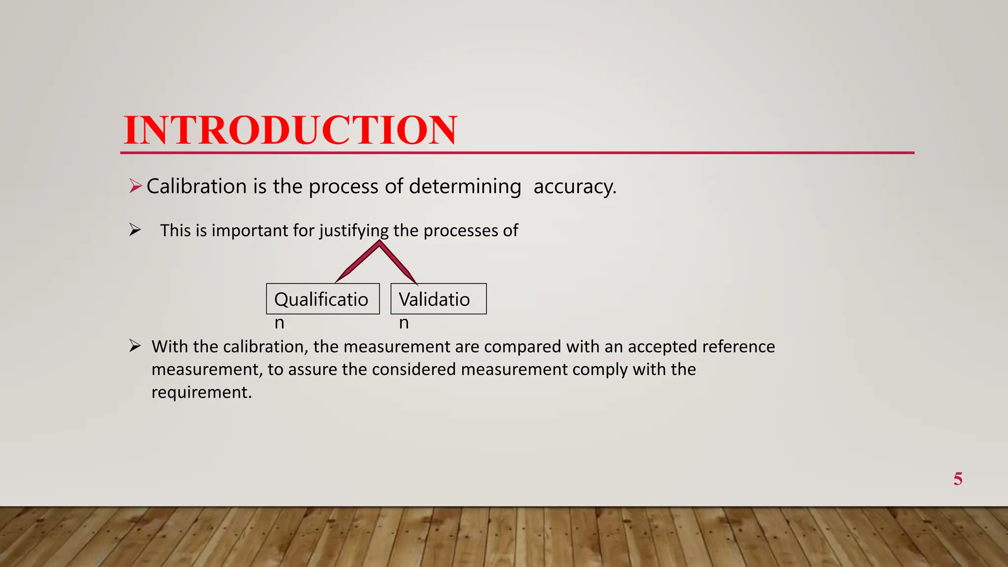 Validation, Calibration, Qualification.pptx