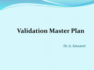 Validation master plan | PPTX