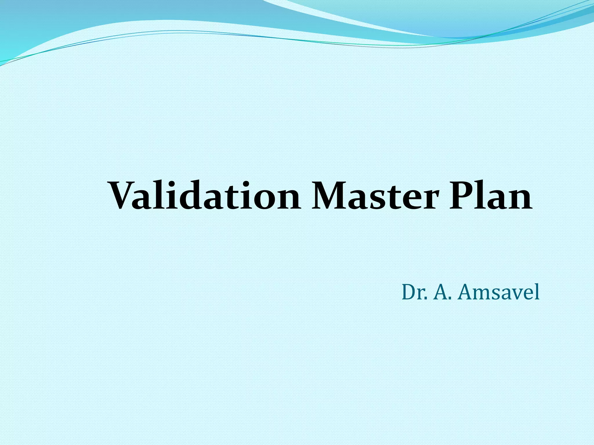validationmasterplan-180918073044 (3).pdf