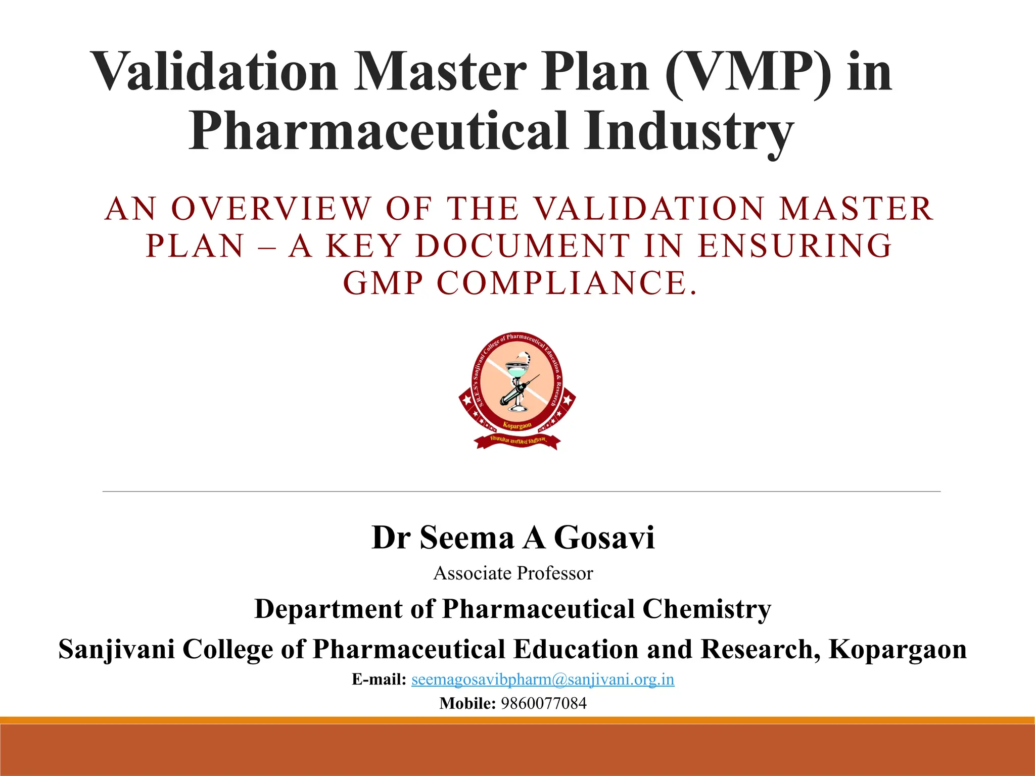 Validation Master Plan (VMP) in Pharmaceutical.pptx