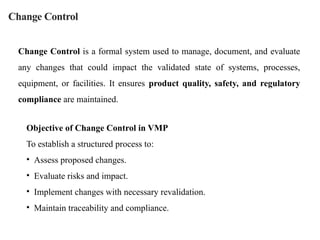 Validation Master Plan (VMP) in Pharmaceutical.pptx