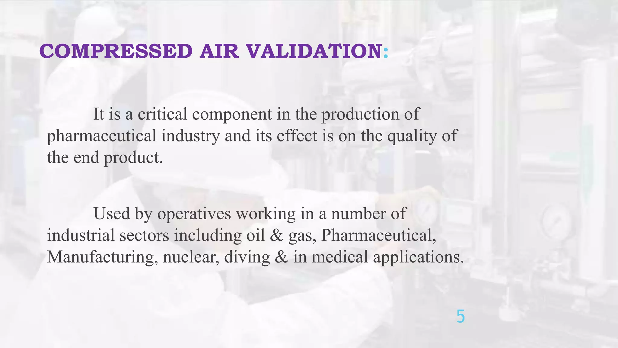 Validation of compressed air and nitrogen | PPTX