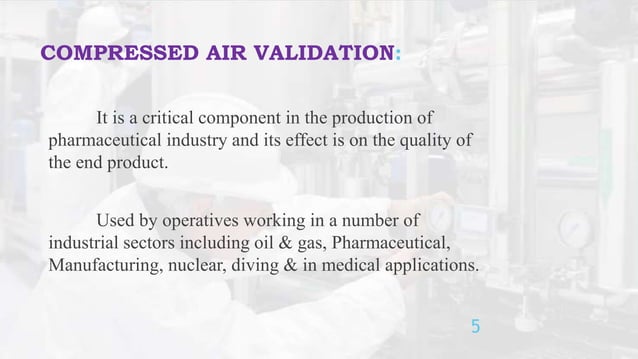 Validation of compressed air and nitrogen | PPTX