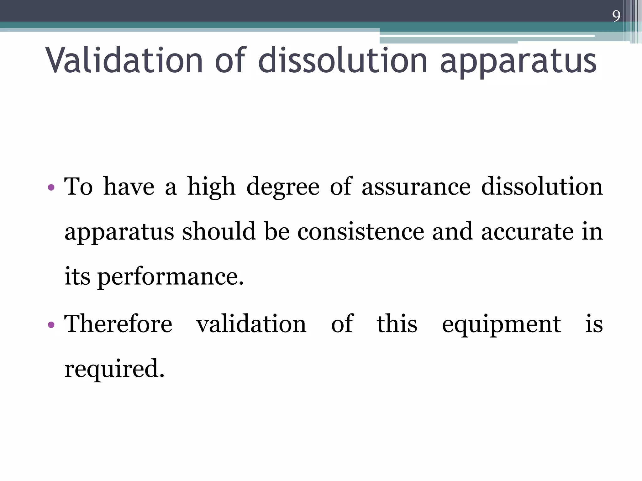 Validation of dissolution apparatus | PPTX