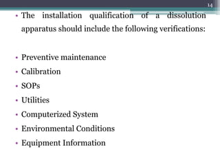 Validation of dissolution apparatus | PPTX