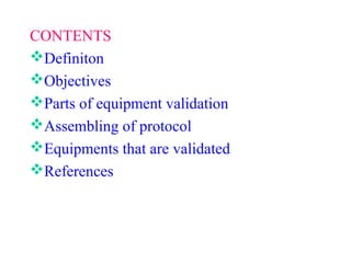Validation of equipments | PPT