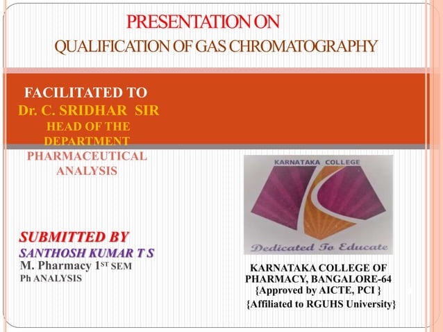 Validation of gc instrument | PPTX | Chemistry | Science