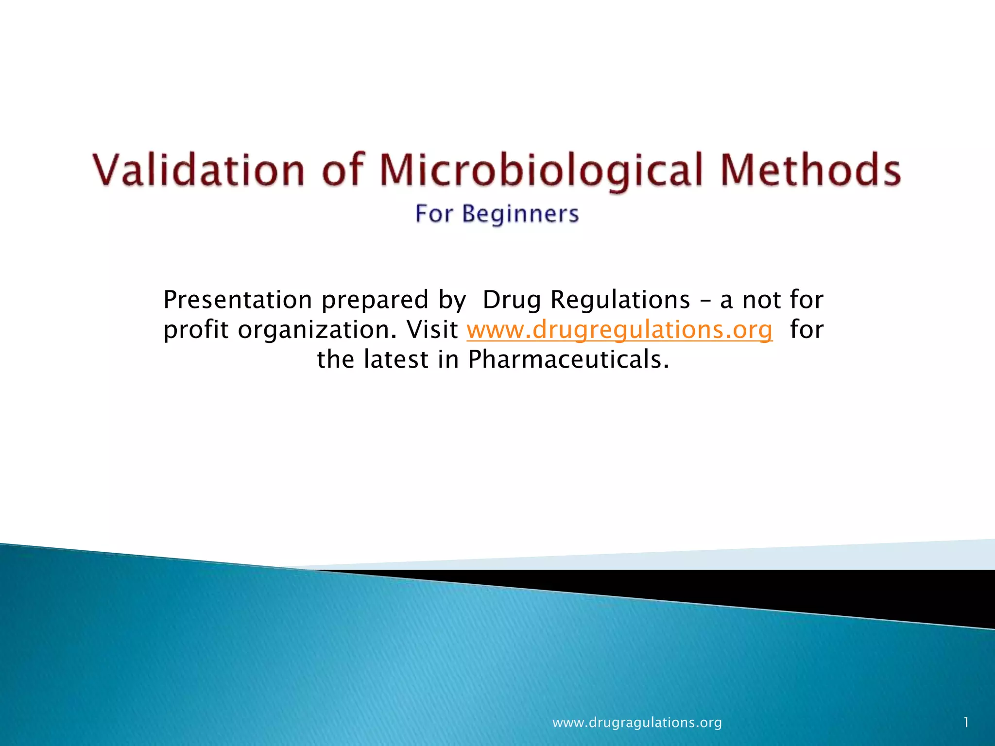Validation of Microbiological Methods | PPTX
