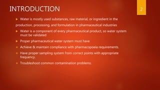 Validation of pharaceutical water system and pure steam | PPTX