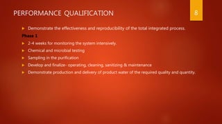 Validation of pharaceutical water system and pure steam | PPTX