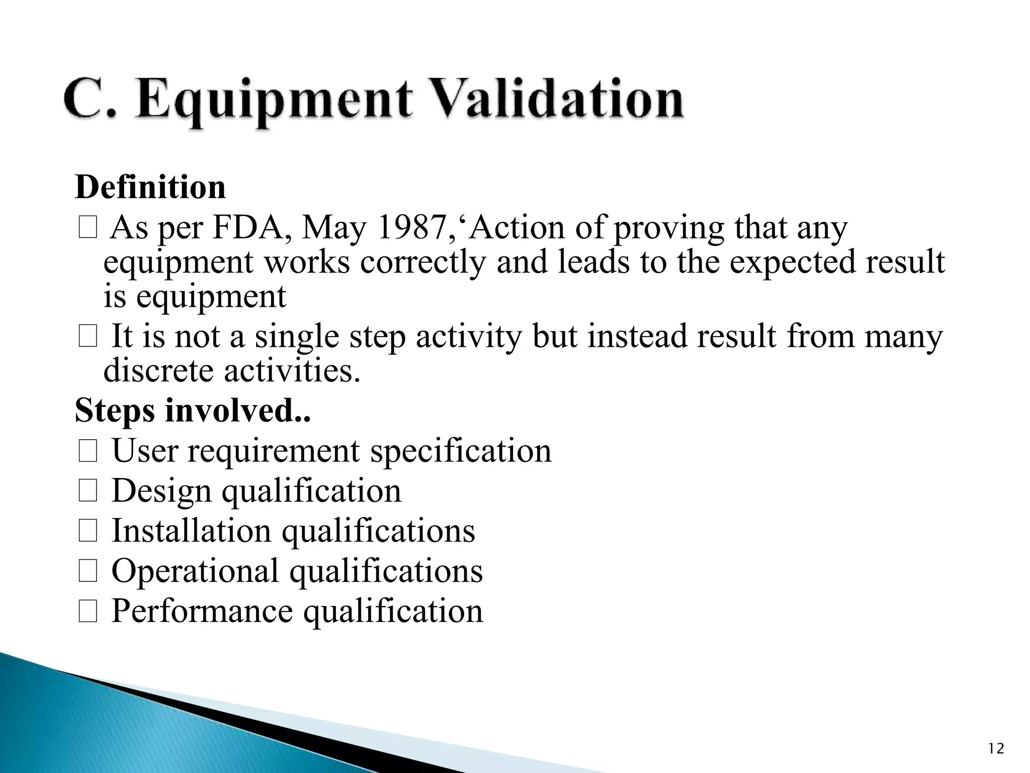 Validation of pharmaceutical | PPTX