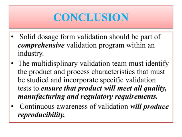 Validation of solid dosage forms | PPTX