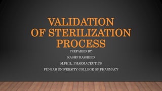 Validation of sterilization | PPTX