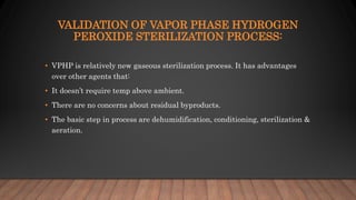 Validation of sterilization | PPTX