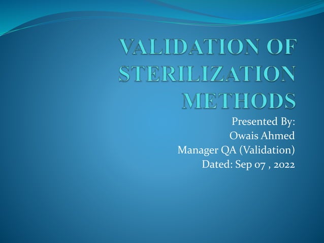 Validation of Sterilization Methods.pptx