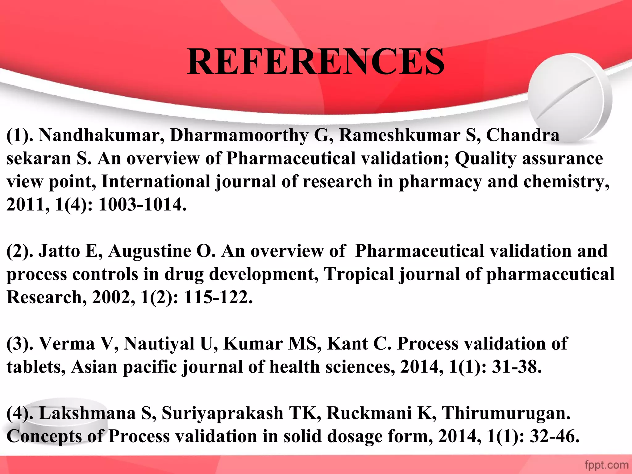 Validation of tablets and sterile products | PPT