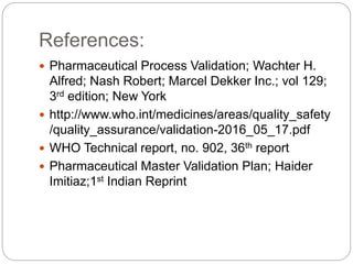 Validation, scope of validation, URS , WHO GUIDELINES FOR VALIDATION | PPTX