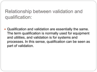 Validation, scope of validation, URS , WHO GUIDELINES FOR VALIDATION | PPTX