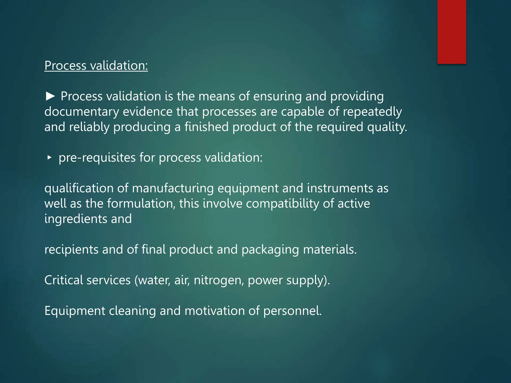 Pharmaceutical validation , Types of validation | PPTX