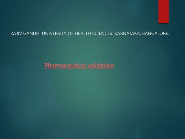 Pharmaceutical validation , Types of validation | PPTX | Pharmaceutical ...