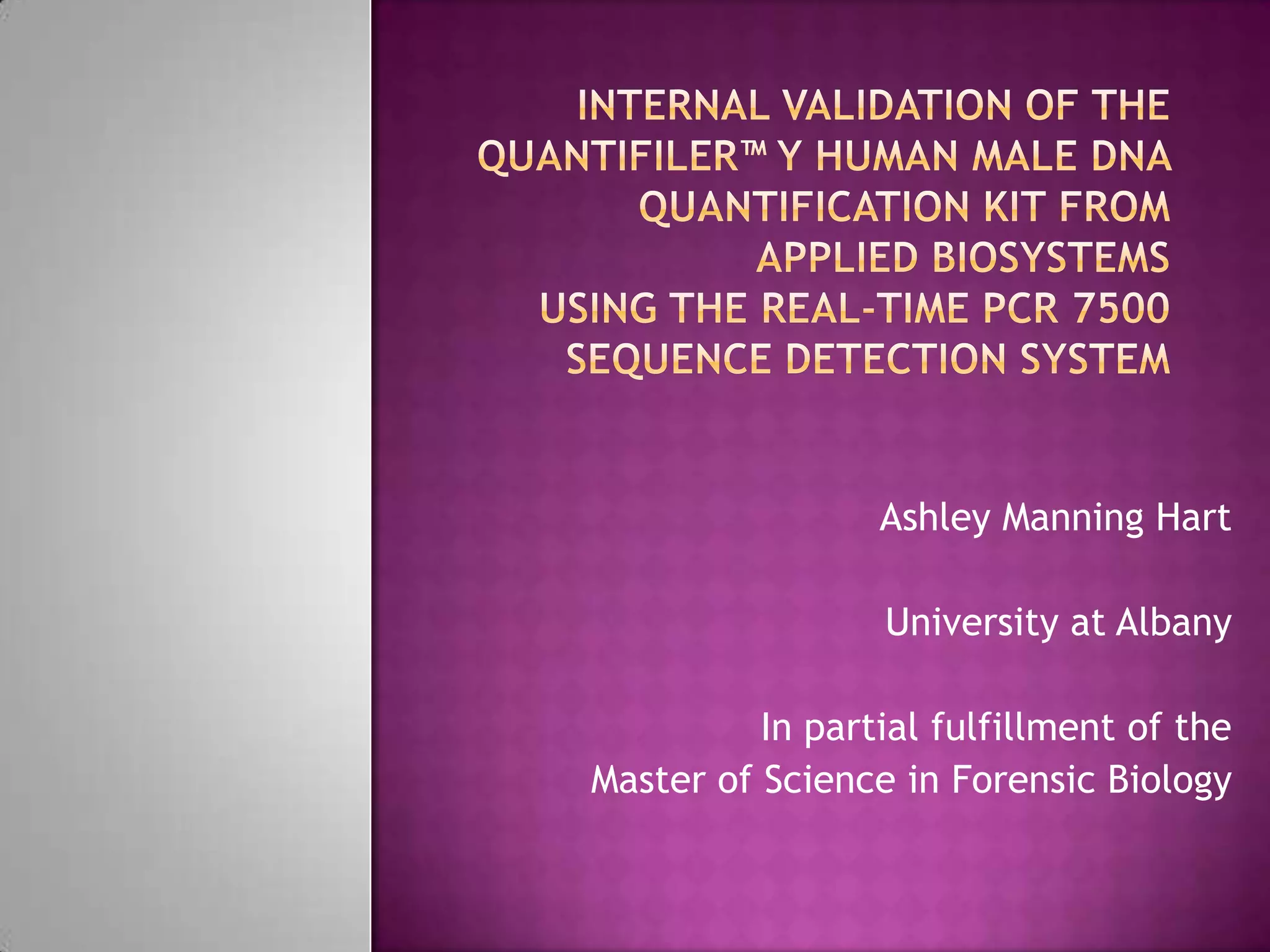 Quantifiler-Y Validation Study | PPTX