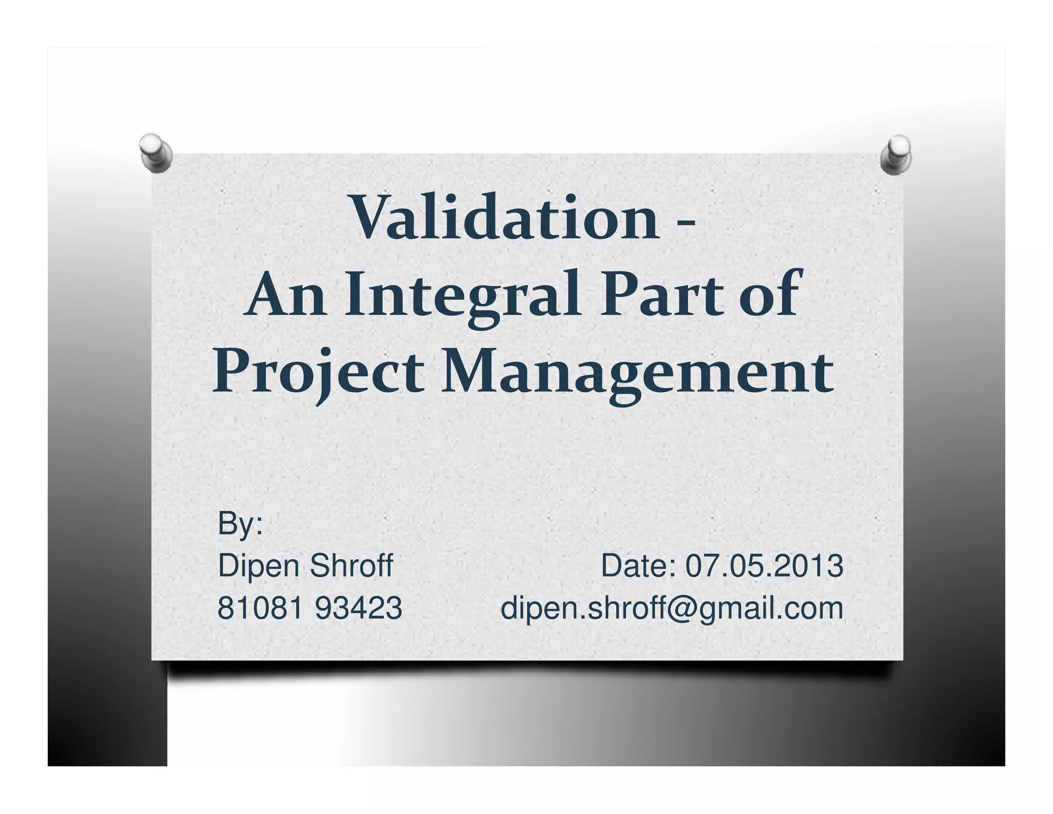 Validation Project Management Ppt