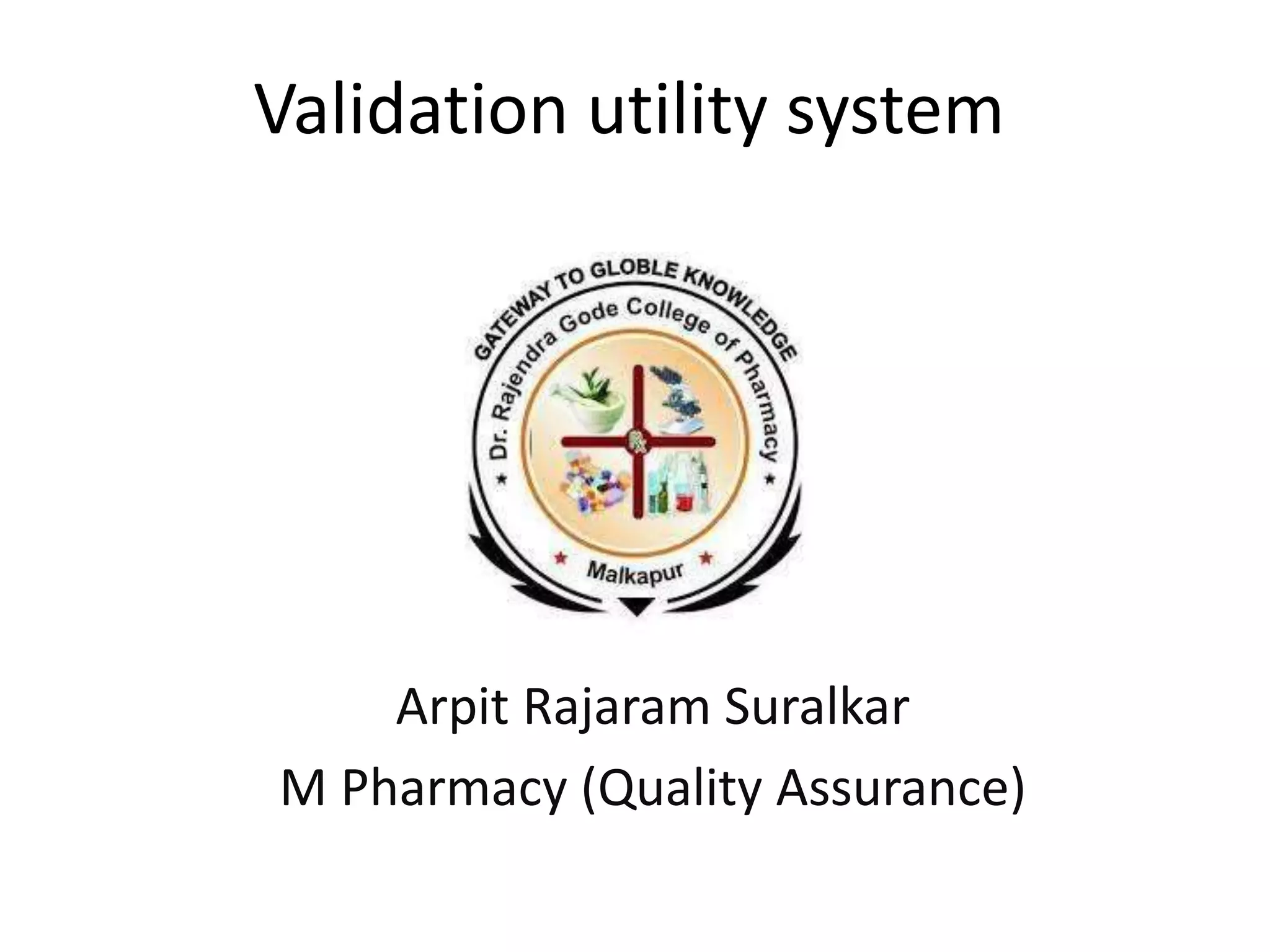 Validation utility system | PPTX