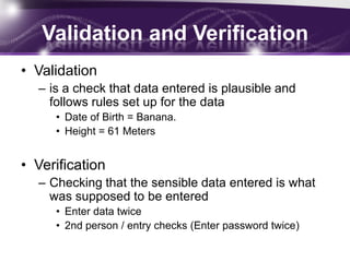 Validation, verification, output and backup | PPT