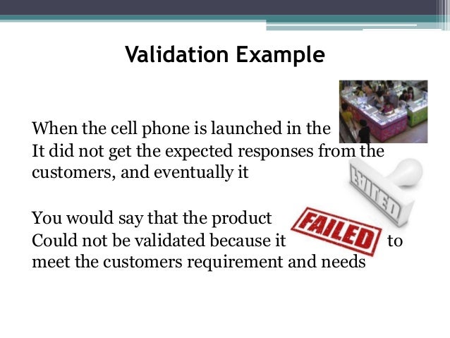 Validation vs. verification