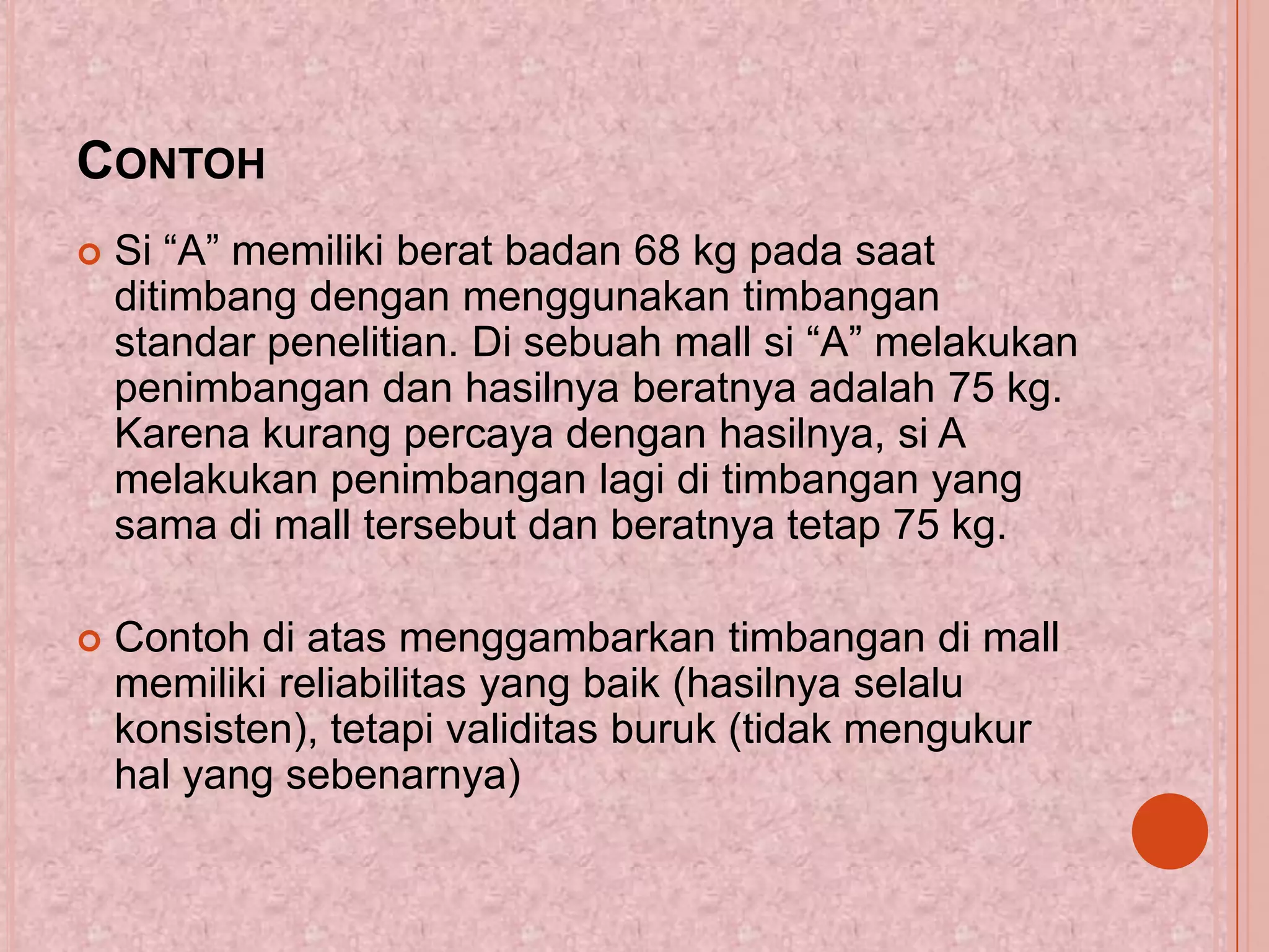 Validitas dan reabilitas dalam penelitian kedokteran | PPTX