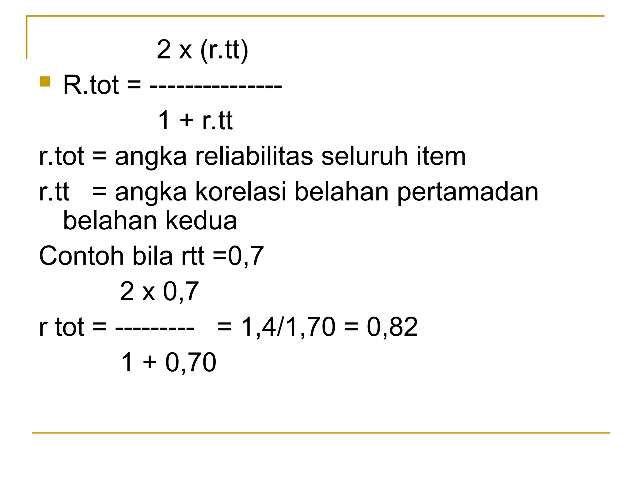 VALIDITAS DAN RELIABILITAS DALAM UJI STATISTIKA.ppt