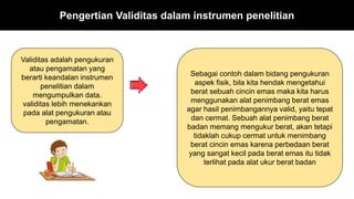 Validitas dan reliabilitas, Mata kuliah Metode penelitian | PPTX