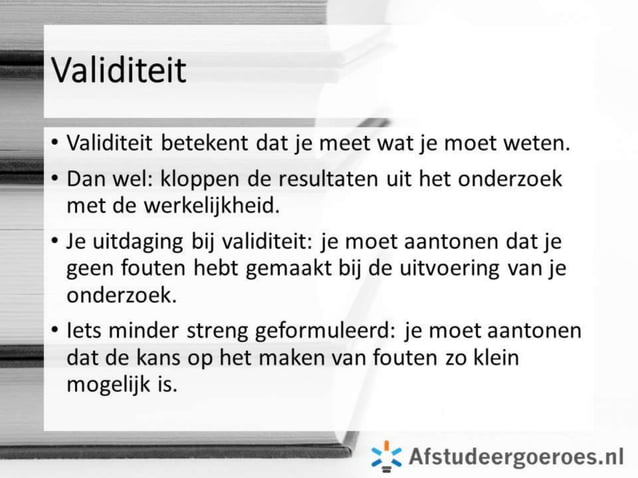 Validiteit en betrouwbaarheid presentatie op afstudeergoeroes.nl