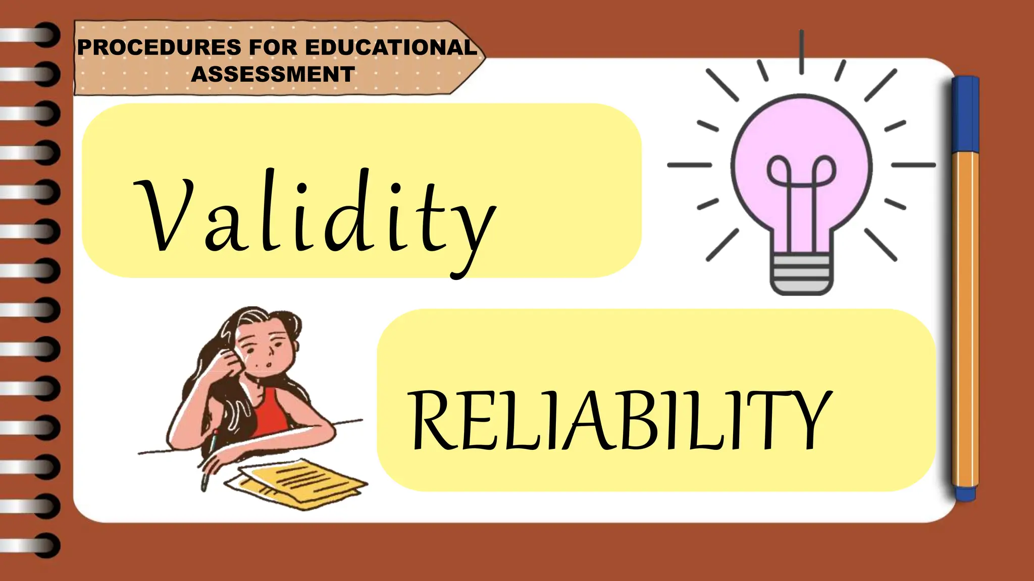 VALIDITY AND RELIABILITY-PROCEDURES-IN-ASSESSMENT EDUCATION.pptx